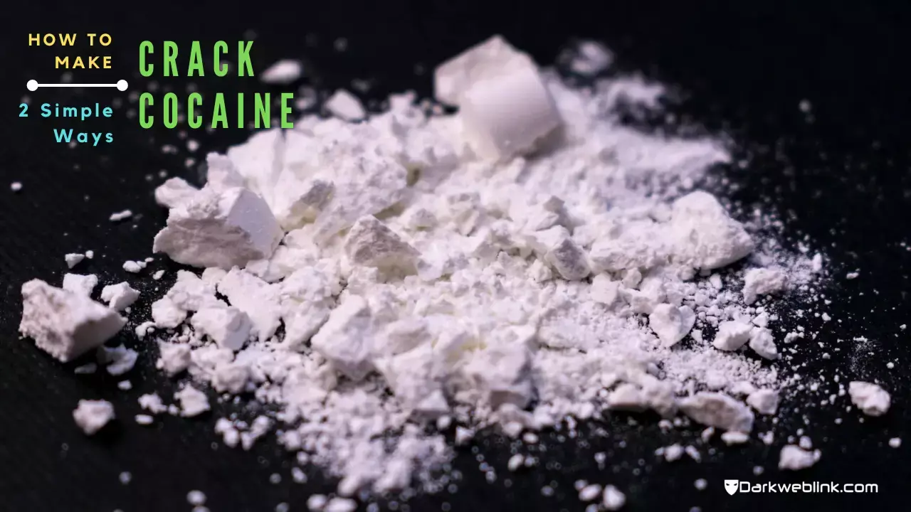 How To Make Crack Cocaine In 2 Simple Ways